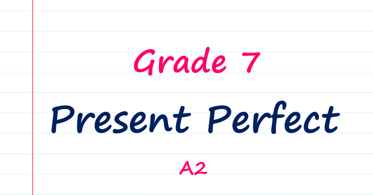 Prepare 7. Present Perfect A2 | Тест на 10 запитань. Англійська мова
