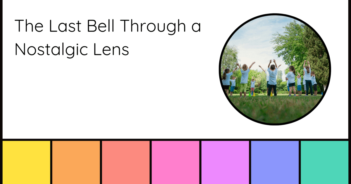 The Last Bell Through a Nostalgic Lens. 9 class | Тест на 36 запитань ...