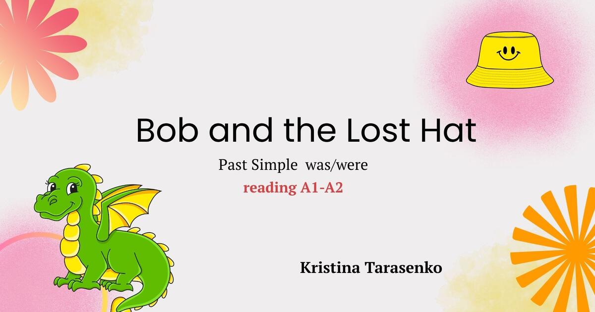 Summer story: Bob and the lost hat | Презентація. Англійська мова