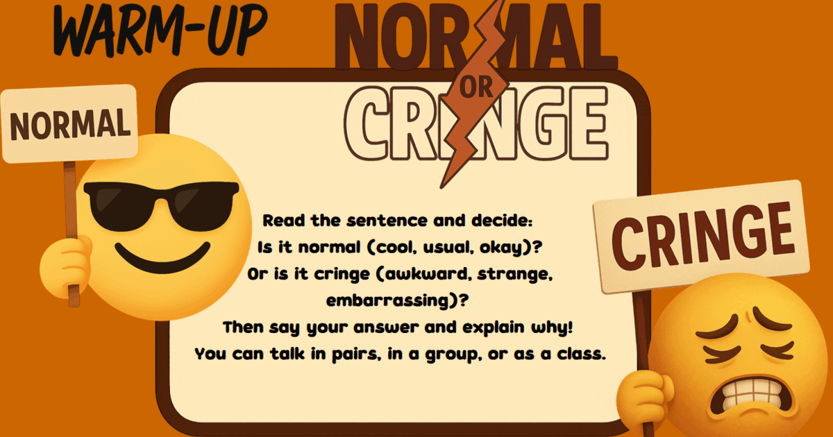 Warm-up: Normal or Cringe? | Презентація. Англійська мова