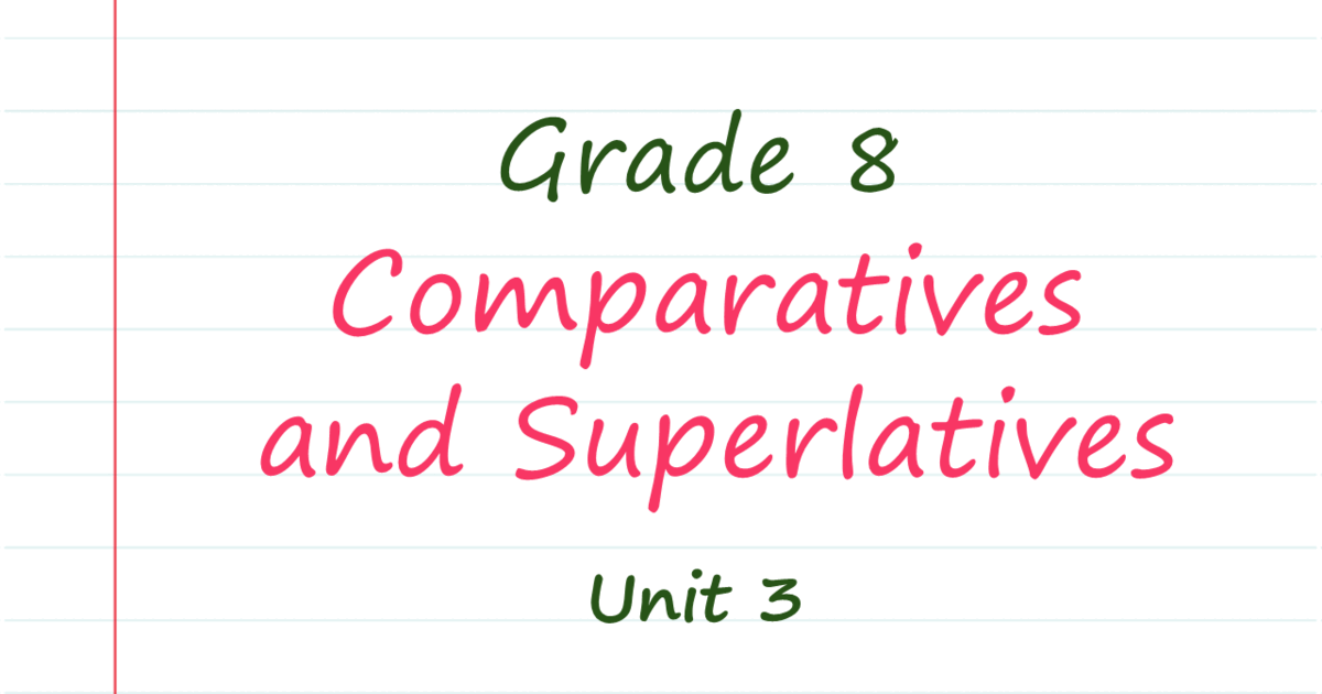 Prepare 8. Unit 3. Comparatives and superlatives (Grammar Book) | Тест на 16 запитань ...
