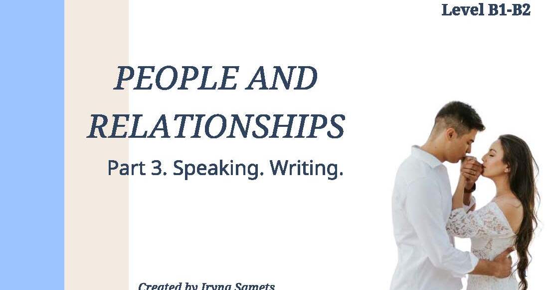 People and Relationships. Speaking. Writing. | Презентація. Англійська мова