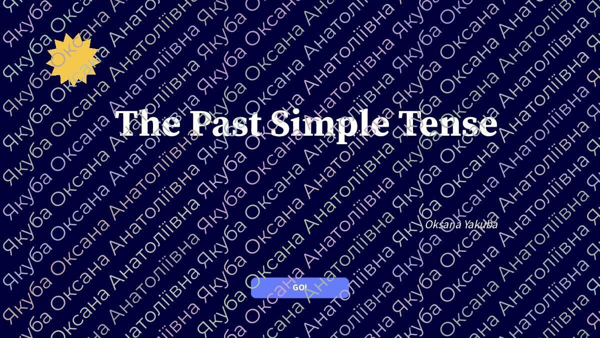 Grammar presentation. 'Past Simple'. A2 | Презентація. Англійська мова