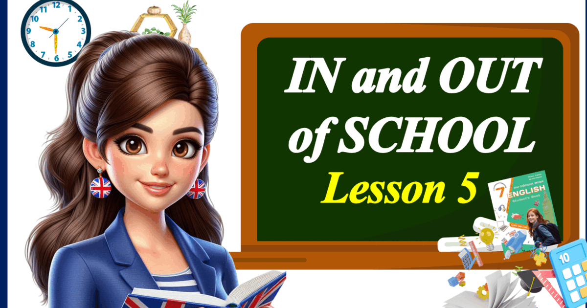 Презентація " In and out of school. Unit 1, Lesson 5 - Listening ...